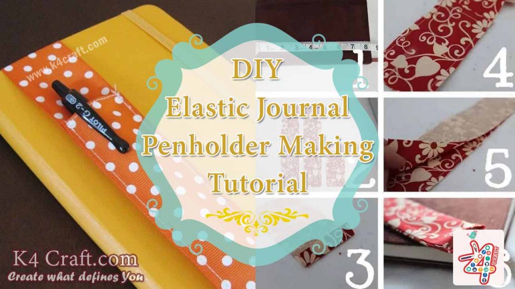 DIY: Elastic Journal Penholder Making Tutorial - K4 Craft