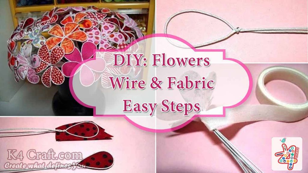 Flowers from wire and fabric with your hands - K4 Craft