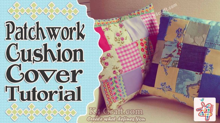 Learn to Make Basic Patchwork Cushion Cover in Step by Step Tutorial ...